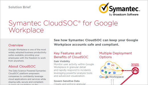 Securing Google Workspace with Symantec CloudSOC